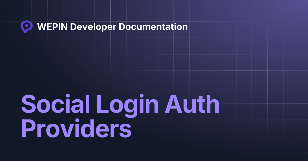 Social Login Auth Providers | English | WEPIN Developer Documentation