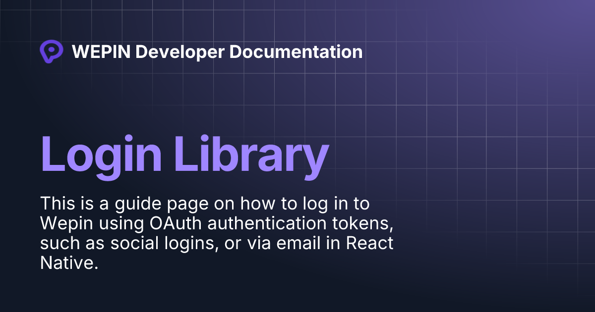 Login Library | WEPIN Developer Documentation