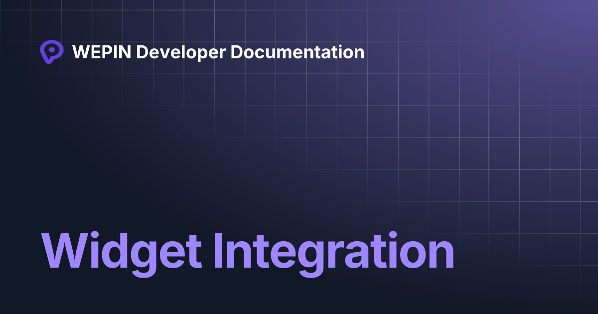 Widget Integration | WEPIN Developer Documentation