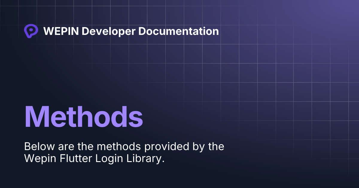 Methods | WEPIN Developer Documentation