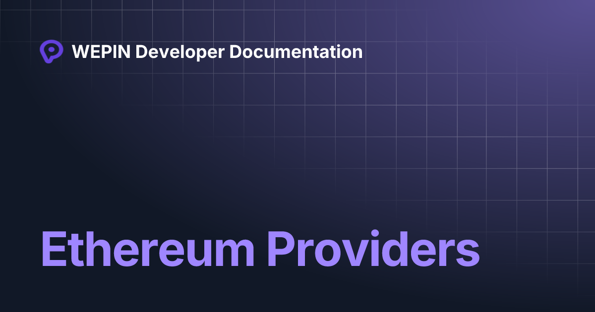 Ethereum Providers | English | WEPIN Developer Documentation
