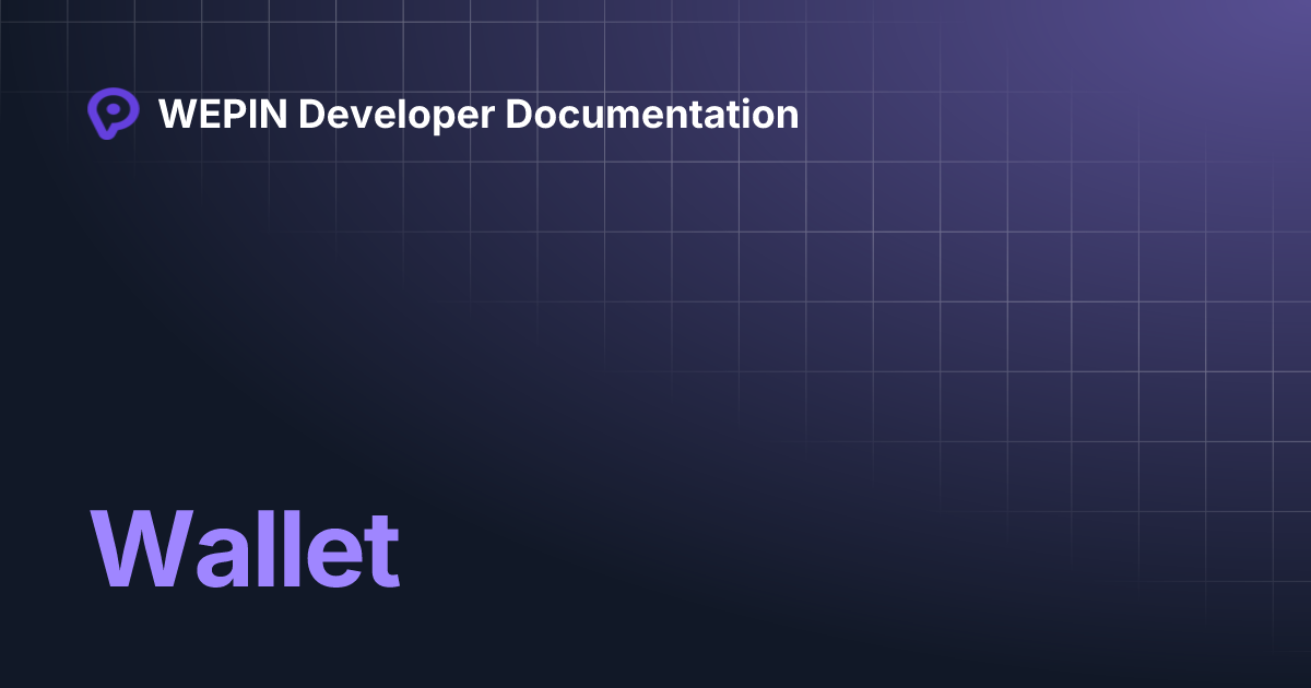 Wallet | WEPIN Developer Documentation