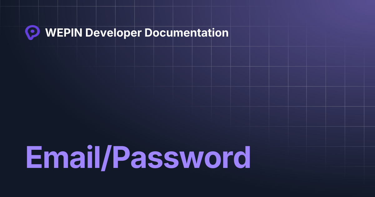 Email/Password | WEPIN Developer Documentation